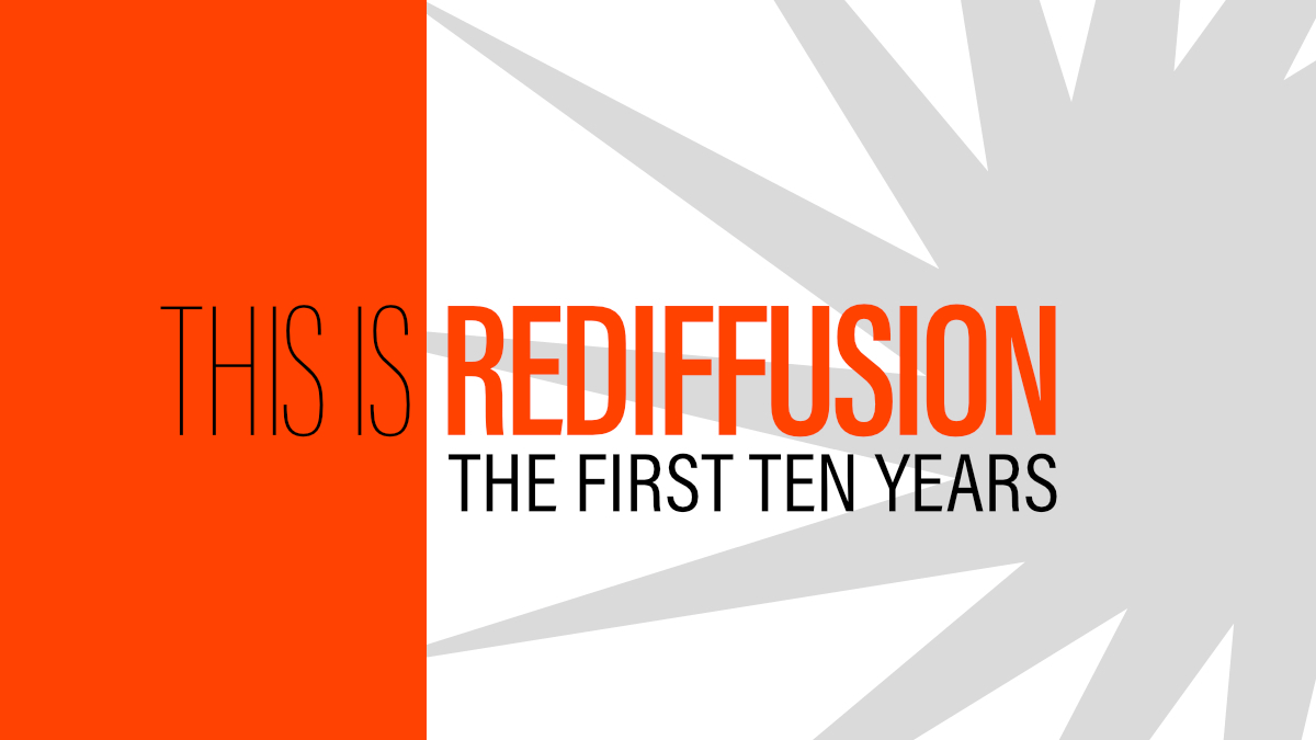 Rediffusion: the first ten years | from TRANSDIFFUSION - A celebration ...